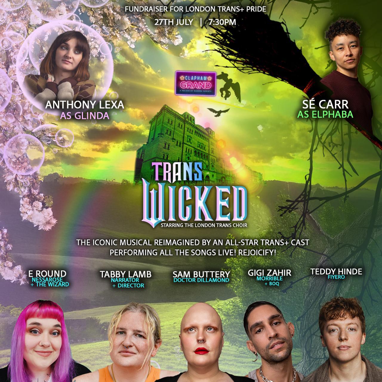 There’s a reimagining of Wicked with a trans cast coming to stage